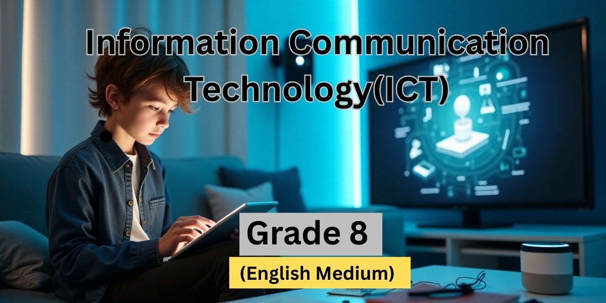 Grade 8- Information and Communication Technology (ICT)- English Medium ...